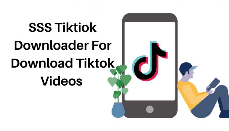 SSS Tik Tok Downloader